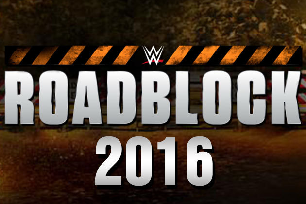 I’ll Review Anything: WWE Roadblock (2016) | 3rd World Geeks