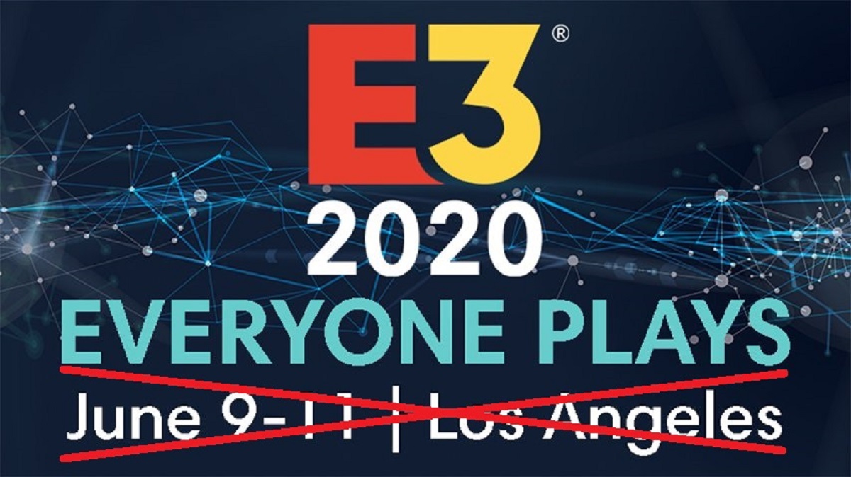 E3 Being Cancelled is An Opportunity For the Gaming World | 3rd World Geeks